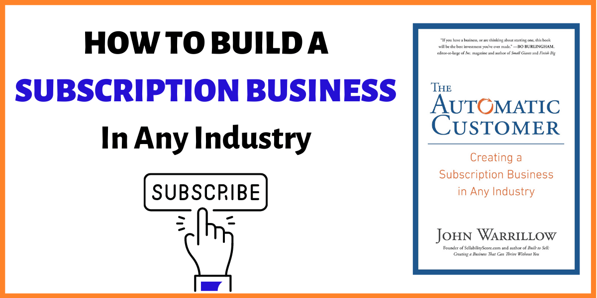 The Automatic Customer | Guide to build a subscription business